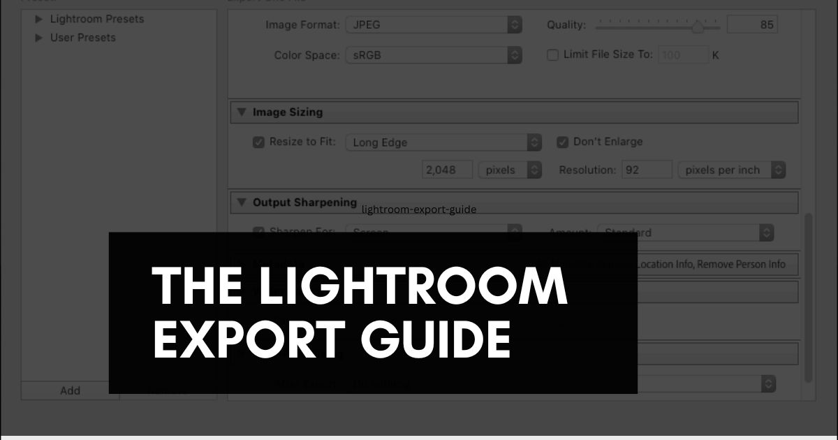 Lightroom Export Settings Guide (Web, Print & Instagram) | Zuikography